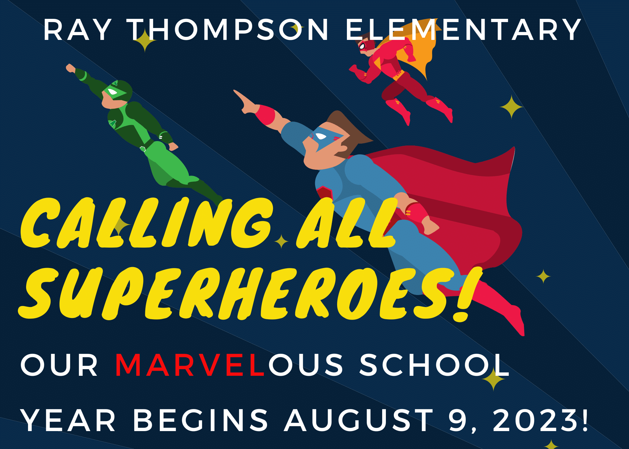 First Day of School for Students 2023-2024 – Ray Thompson Elementary School