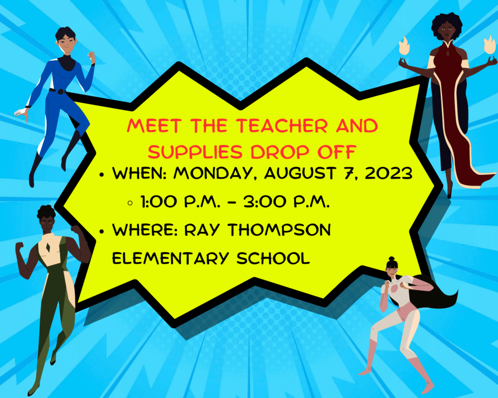 Meet the Teacher and Supply Drop Off – Ray Thompson Elementary School